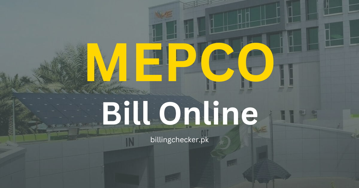 MEPCO Bill Online February 2025 - MEPCO Duplicate Bill